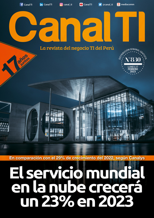 Revista Canal TI 830 Más cerca de TI ~ Perú 2022